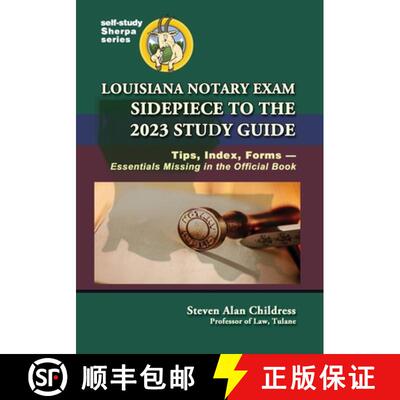 【3-4周达】Louisiana Notary Exam Sidepiece to the 2023 Study Guide: Tips, Index, Forms-Essentials Mis... [9781610274784]
