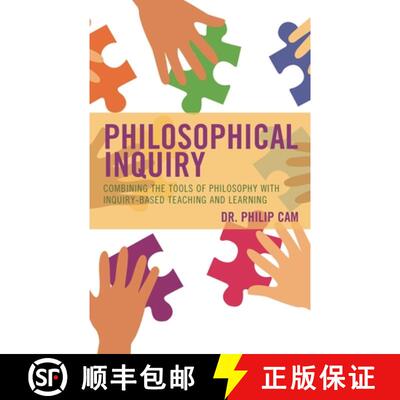 【3-4周达】精装 Philosophical Inquiry : Combining the Tools of Philosophy with Inquiry-based Teaching... [9781475846287]
