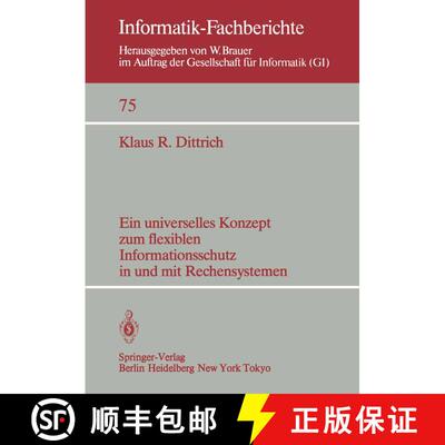 【3-4周达】Ein universelles Konzept zum flexiblen Informationsschutz in und mit Rechensystemen [9783540126973]