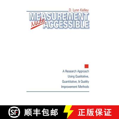 【3-4周达】Measurement Made Accessible: A Research Approach Using Qualitative, Quantitative and Quali... [9780761910237]
