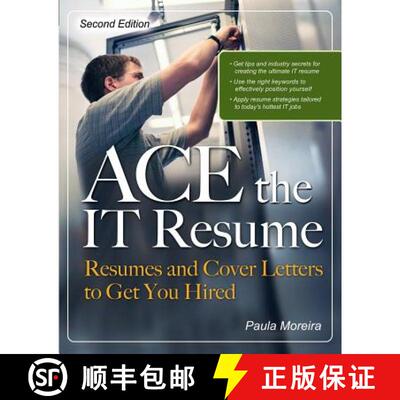 【3-4周达】Ace the It Resume: Resumes and Cover Letters to Get You Hired [9780071492744]