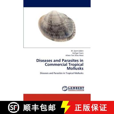预订 Diseases and Parasites in Commercial Tropical Mollusks [9783659309120]