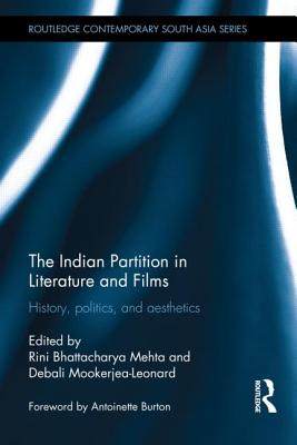 【4周达】The Indian Partition in Literature and Films: History, Politics ...