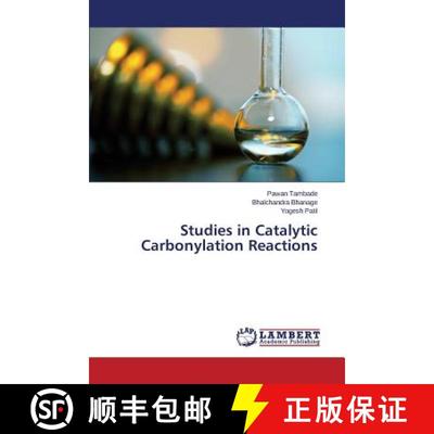预订 Studies in Catalytic Carbonylation Reactions [9783659631184]