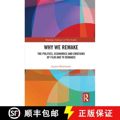【3-4周达】精装 Why We Remake: The Politics, Economics and Emotions of Film and TV Remakes [9780367419134]