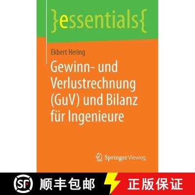 【3-4周达】Gewinn- und Verlustrechnung (GuV) und Bilanz für Ingenieure [9783658062910]
