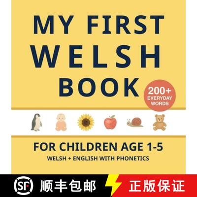【3-4周达】My First Welsh Book: Bilingual Welsh-English first words book for children with phonetics ... [9781918471403]