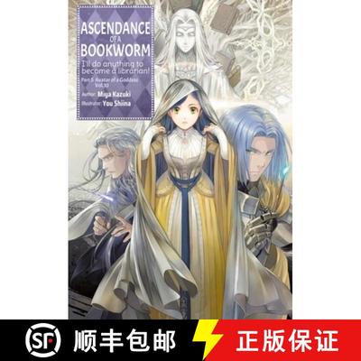 【3-4周达】Ascendance of a Bookworm: Part 5 Volume 10 (Light Novel) [9781718356313]