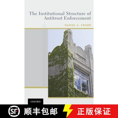 【3-4周达】精装 The Institutional Structure of Antitrust Enforcement [9780195372656]