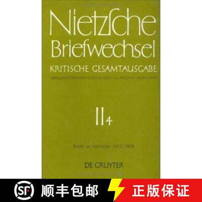 【3-4周达】Briefe an Friedrich Nietzsche Mai 1872 - Dezember 1874 [9783110071962]