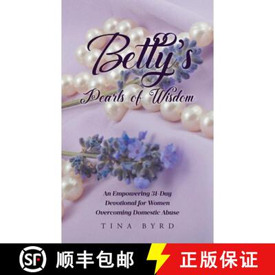 【3-4周达】Betty's Pearls of Wisdom  : An Empowering 31-Day Devotional for Women Overcoming Domestic ... [9798897635542]
