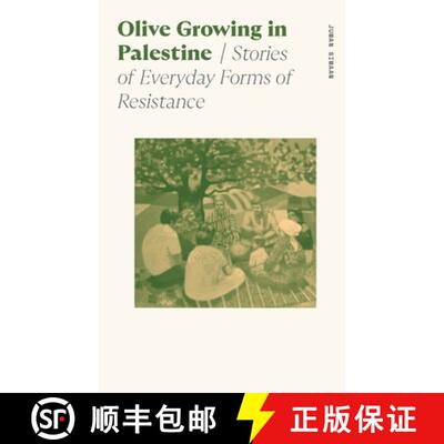 【3-4周达】Olive Growing in Palestine – Stories of Everyday Forms of Resistance [9780820374864]