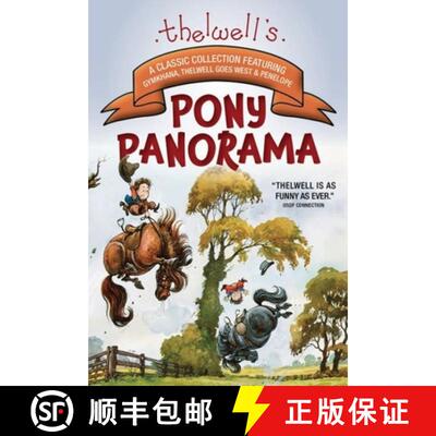 【3-4周达】Thelwell's Pony Panorama: Soundness and Comfort with Back Analysis and Correct Use of Sadd... [9781570769313]