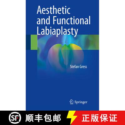 【3-4周达】精装 Aesthetic and Functional Labiaplasty [9783319602219]