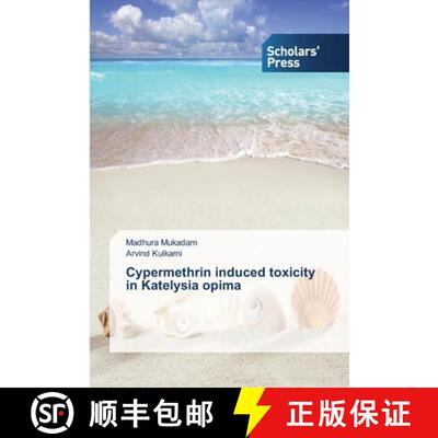 预订 Cypermethrin induced toxicity in Katelysia opima [9783639712780]