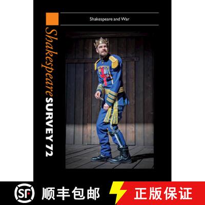 【3-4周达】精装 Shakespeare Survey 72: Volume 72, Shakespeare and War: - Shakespeare and War [9781108499286]