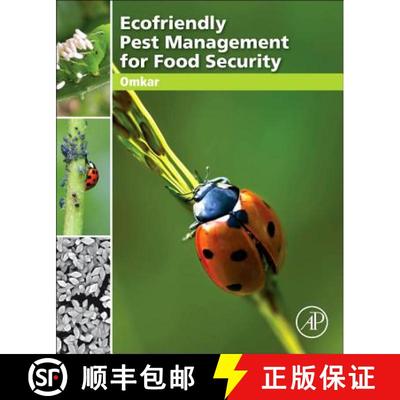 【3-4周达】Ecofriendly Pest Management for Food Security [9780128032657]