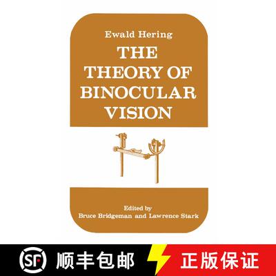 【3-4周达】The Theory of Binocular Vision : Ewald Hering (1868) [9781461341505]
