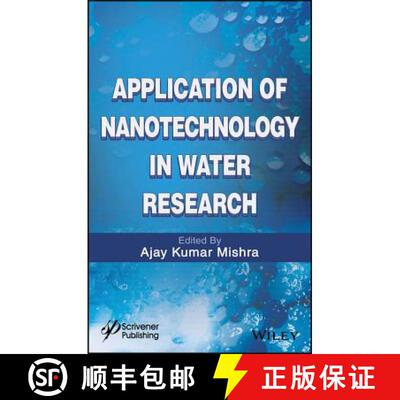 【3-4周达】Application Of Nanotechnology In Water Research [Wiley材料科学] [9781118496305]