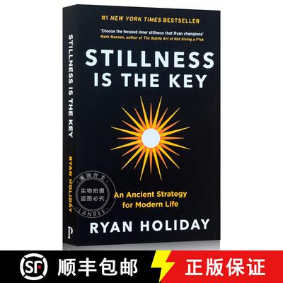 现货 宁静的力量 Stillness is the Key : An Ancient Strategy for Modern Life [9781788162067]