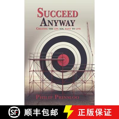 【3-4周达】Succeed Anyway: Creating the life you want to live [9780620895606]