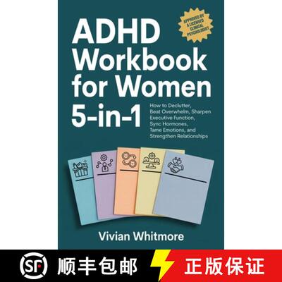 【3-4周达】ADHD Workbook for Women 5-in-1: How to Declutter, Beat Overwhelm, Sharpen Executive Functi... [9781968553098]