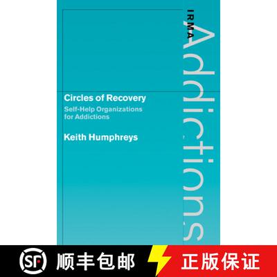 【3-4周达】Circles of Recovery: Self-Help Organizations for Addictions - Circles of Recovery: Self-He... [9780521176378]