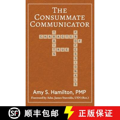 预订 The Consummate Communicator: Character Traits of True Professionals [9780998274652]