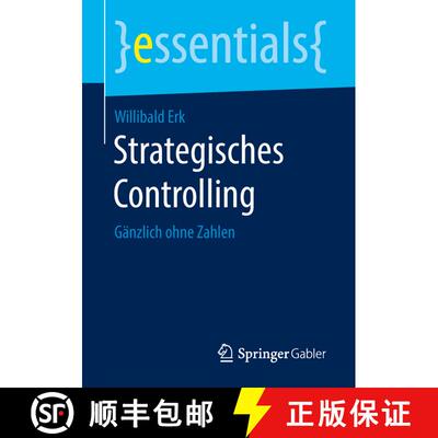 【3-4周达】Strategisches Controlling : Gänzlich ohne Zahlen [9783658210700]