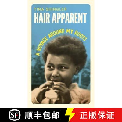 【3-4周达】Hair Apparent: A Voyage Around My Roots [9781785909016]