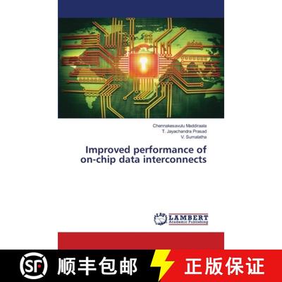 预订 Improved performance of on-chip data interconnects [9786202672481]