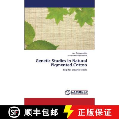 预订 Genetic Studies in Natural Pigmented Cotton [9783659580789]