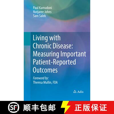 【3-4周达】Living with Chronic Disease: Measuring Important Patient-Reported Outcomes [9789811341434]
