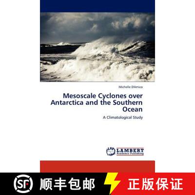 预订 Mesoscale Cyclones over Antarctica and the Southern Ocean [9783848498796]