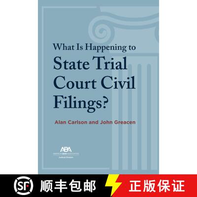 【3-4周达】What Is Happening to State Trial Court Civil Filings?: The Unsolved Riddles [9781639054046]