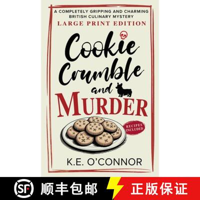 【3-4周达】Cookie Crumble and Murder - Large Print: A Completely Gripping and Charming British Culina... [9781918248050]