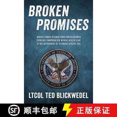 【3-4周达】Broken Promises: Marine Combat Veteran Turns Whistleblower Exposing Compromised Mental Hea... [9798218958732]