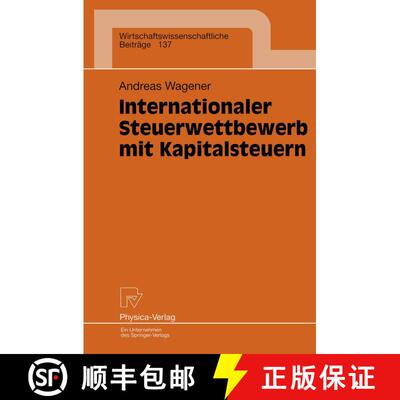 【3-4周达】Internationaler Steuerwettbewerb mit Kapitalsteuern [9783790809930]