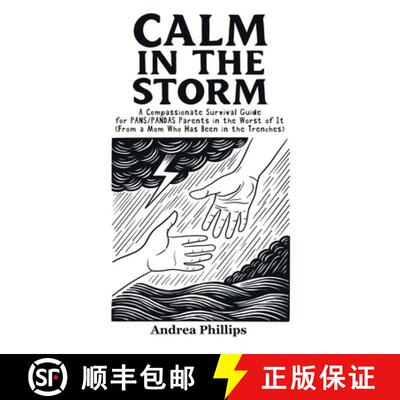 【3-4周达】Calm in the Storm: A Compassionate Survival Guide for PANS/PANDAS Parents [9798233769221]