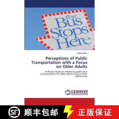 预订 Perceptions of Public Transportation with a Focus on Older Adults [9783847347323]