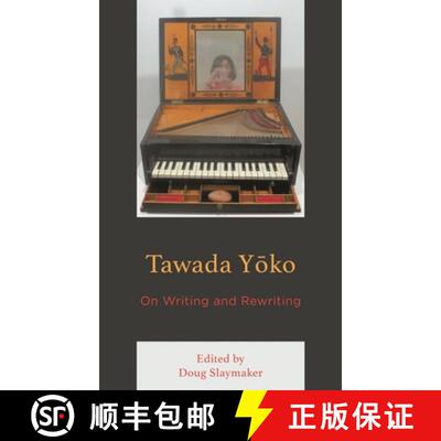 【3-4周达】Tawada Yoko : On Writing and Rewriting [9781498590068]