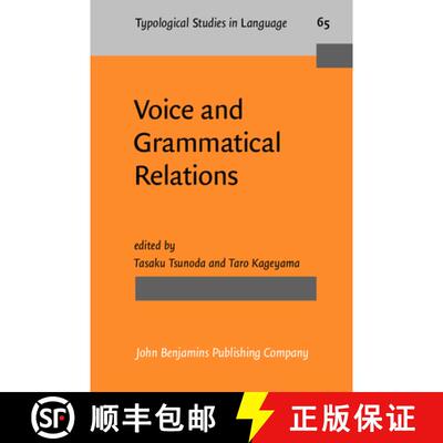 【3-4周达】精装 Voice and Grammatical Relations: In Honor of Masayoshi Shibatani [9789027229762]