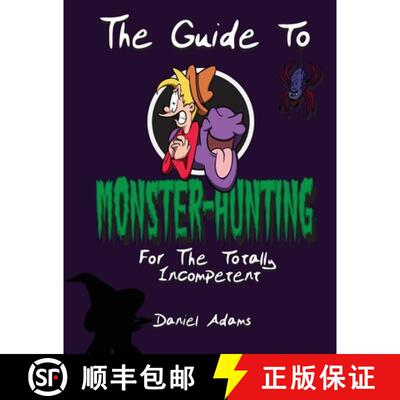 【3-4周达】The Guide To Monster-Hunting For The Totally Incompetent [9780359237791]