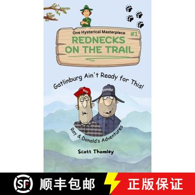 【3-4周达】Rednecks on the Trail: Gatlinburg Ain't Ready For This [9798997085841]