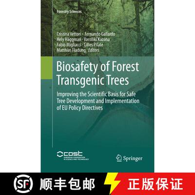 【3-4周达】Biosafety of Forest Transgenic Trees : Improving the Scientific Basis for Safe Tree Develo... [9789402413717]