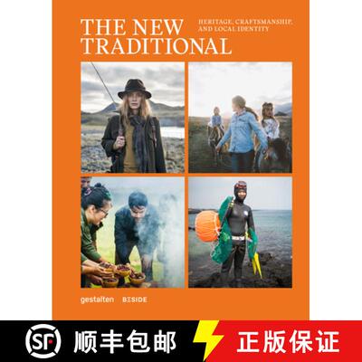 精装 The New Traditional: Heritage, Craftsmanship and Local Identity [9783899559842]