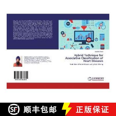 预订 Hybrid Technique for Associative Classification of Heart Diseases [9783330074255]