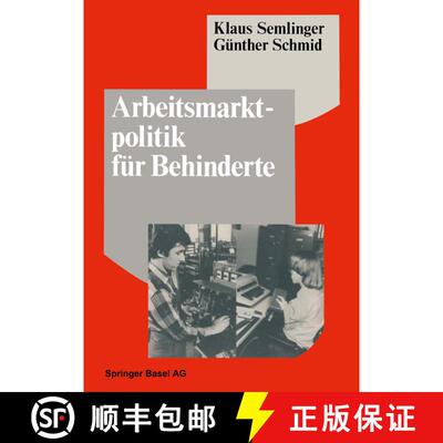 【3-4周达】Arbeitsmarktpolitik für Behinderte : Betriebliche Barrieren und Ansätze zu ihrer Überwi... [9783764317300]