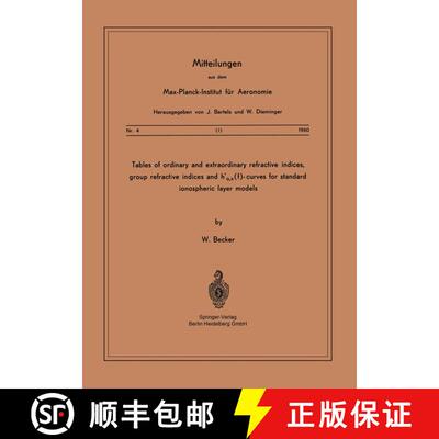 【3-4周达】Tables of Ordinary and Extraordinary Refractive Indices, Group Refractive Indices and H'O,... [9783540025801]