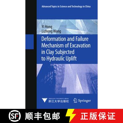 【3-4周达】Deformation and Failure Mechanism of Excavation in Clay Subjected to Hydraulic Uplift [9783662465066]
